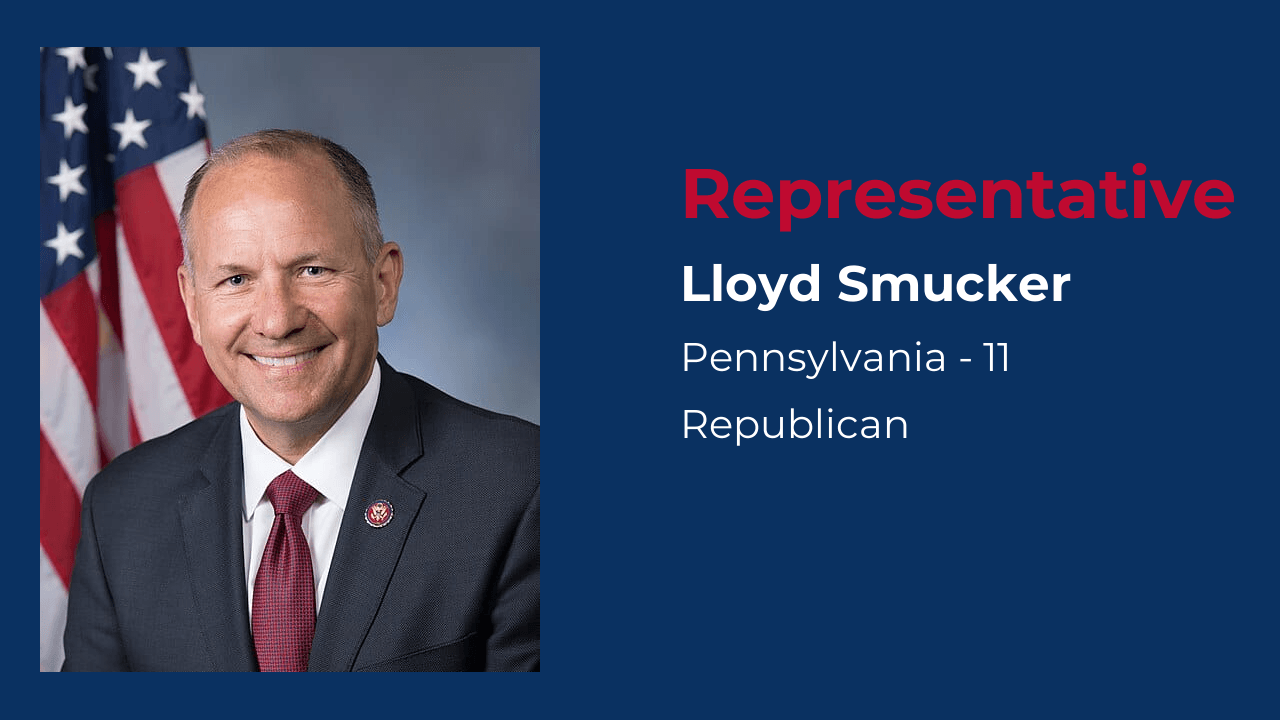 Profile of Republican Representative Smucker from Pennsylvania District ...